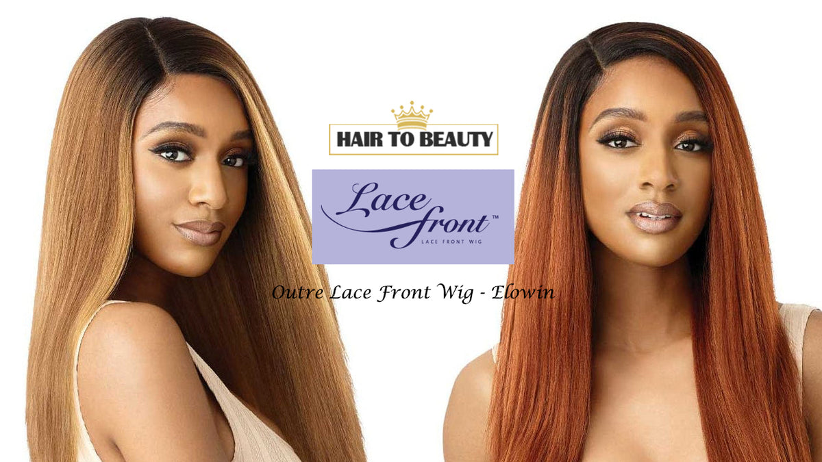 Outre Lace Front Wig (ELOWIN) - Hair to Beauty Quick Review